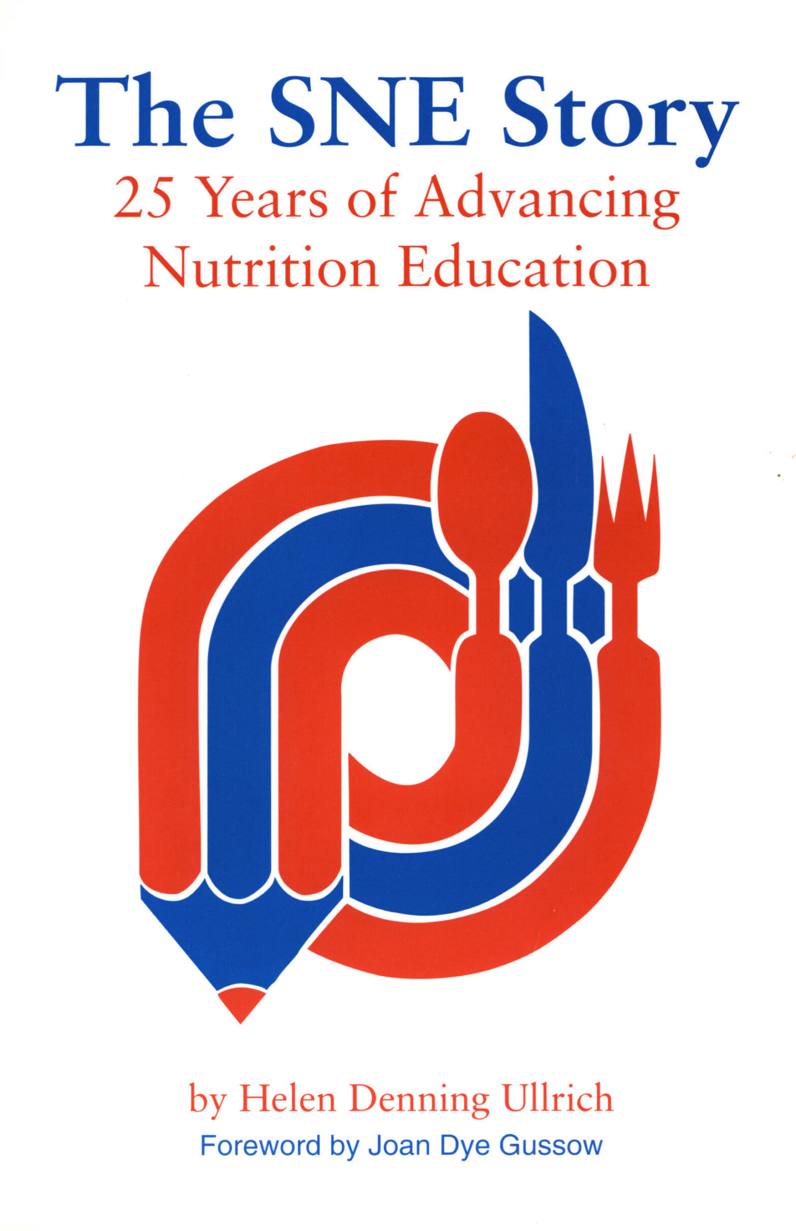 SNE Story | Society for Nutrition Education and Behavior (SNEB)